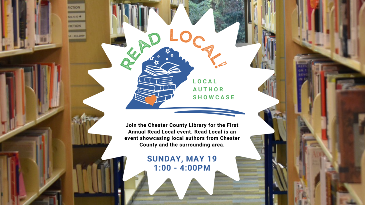 Chester County Library’s First Local Author Showcase on May 19th ...
